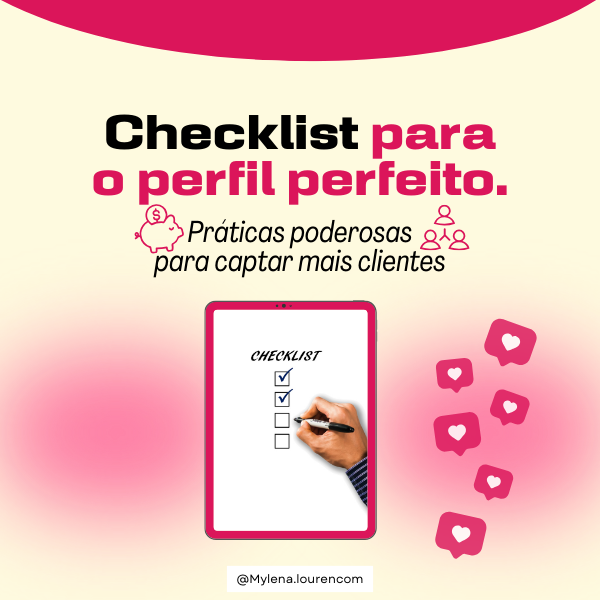 Checklist Para o Perfil Perfeito - Mylena Lourenço Claudiano Silva ...