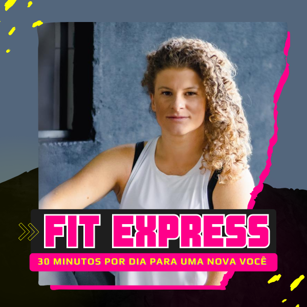 FitExpress: 30 minutos por dia para uma Nova Você - Edina Borre | H...