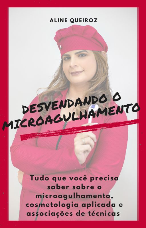 Desvendando o Microagulhamento - Aline Queiroz | Hotmart