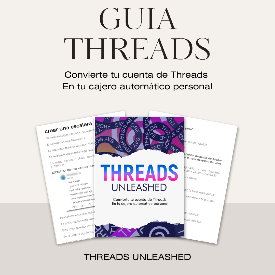 THREADS UNLEASHED. Domina threads y atrae ventas - Mercedes Lobo