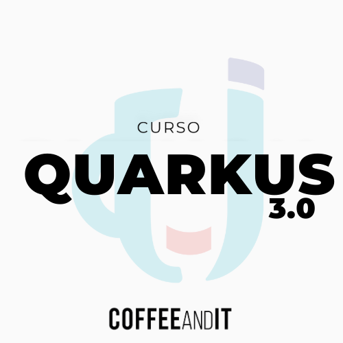 Quarkus 3.0 - COFFEEANDIT DIGITAL SOLUTIONS | Hotmart