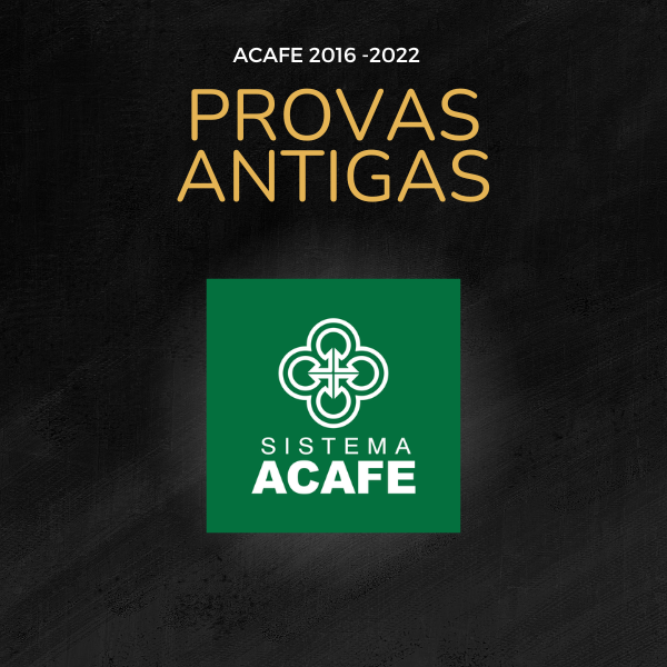 Provas ACAFE (2016 - 2022)