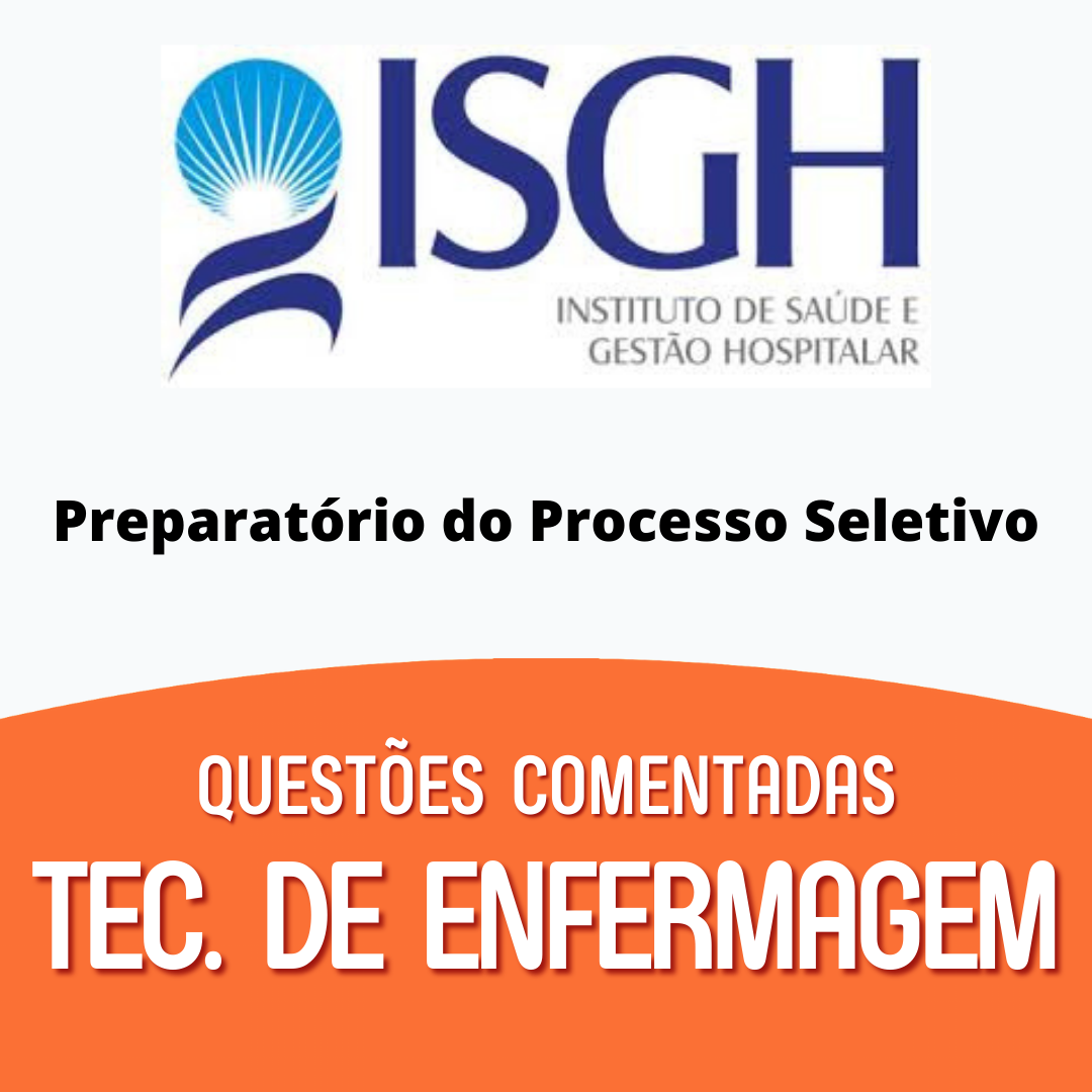 QUESTÕES ESTRATÉGICAS COMENTADAS_TE ISGH