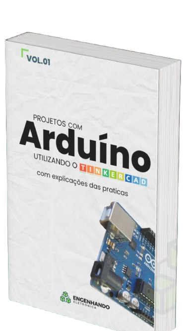 Ebook - PROJETO COM ARDUÍNO UTILIZANDO O TINKERCAD
