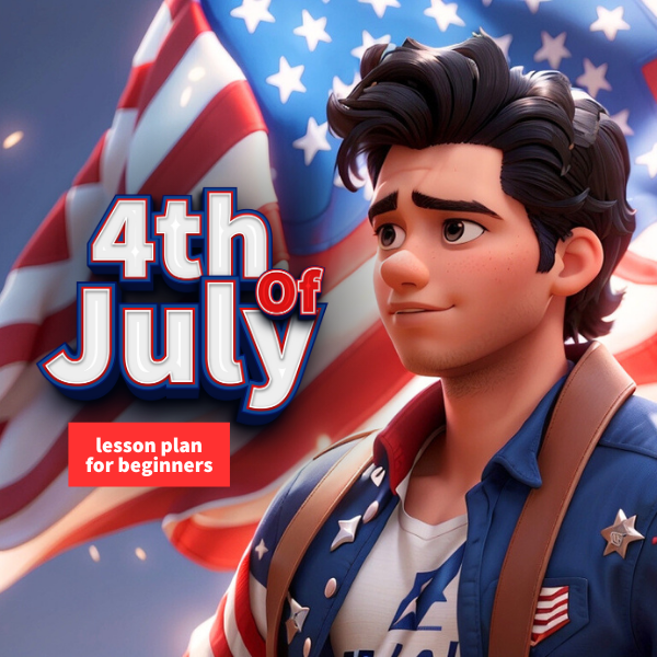 4th of July - Lesson Plan for Beginners