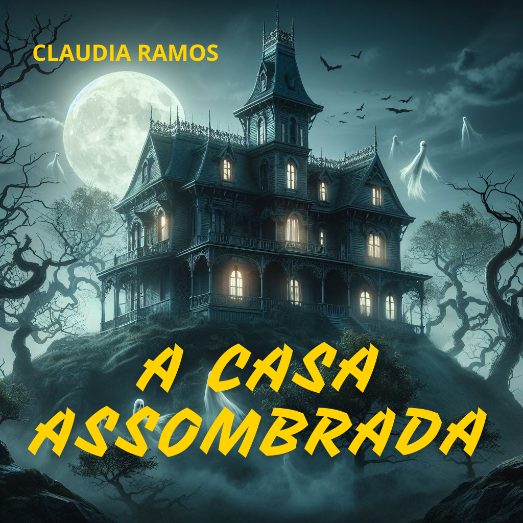 A CASA ASSOMBRADA - Cláudia Ramos | Hotmart