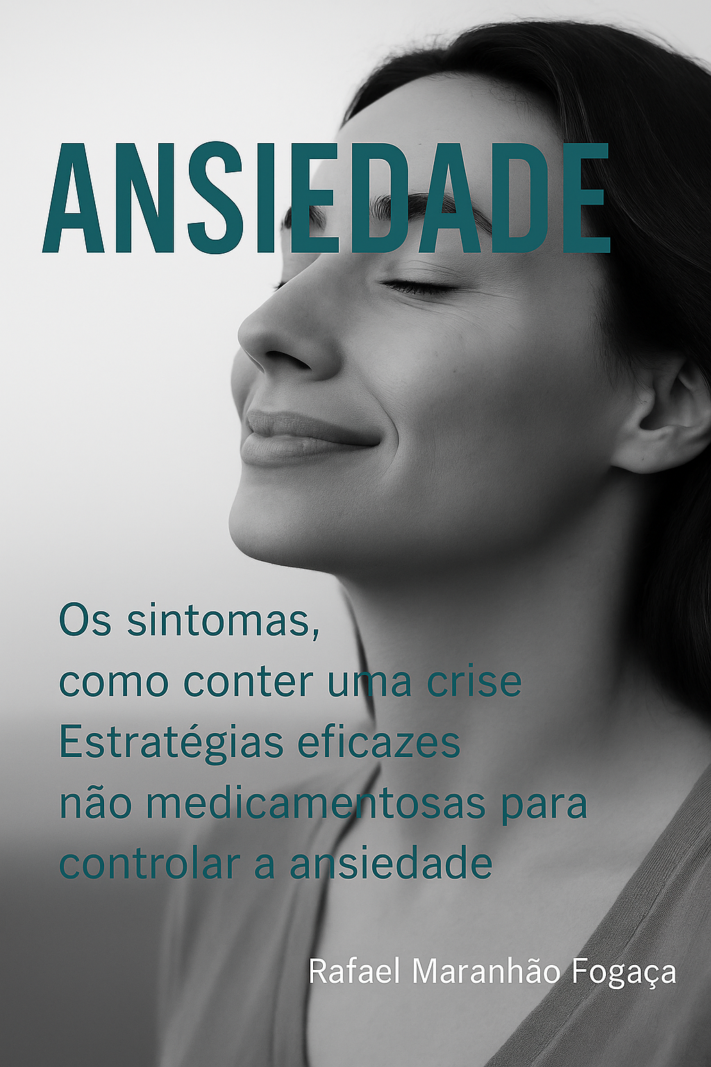 Ansiedade, os Sintomas, como conter uma crise. Estratégias eficazes...