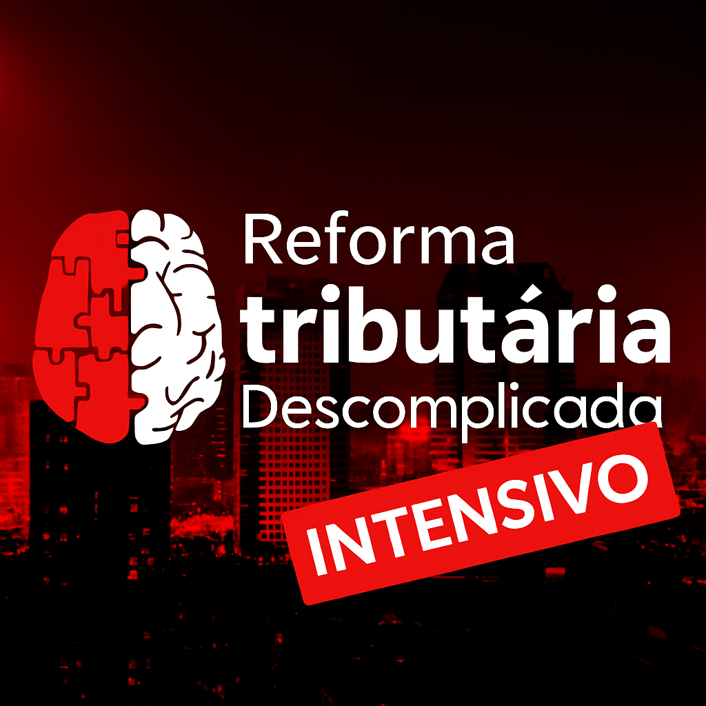 Curso Intensivo Reforma Tributária Descomplicada | Prof. Angelo Cos...