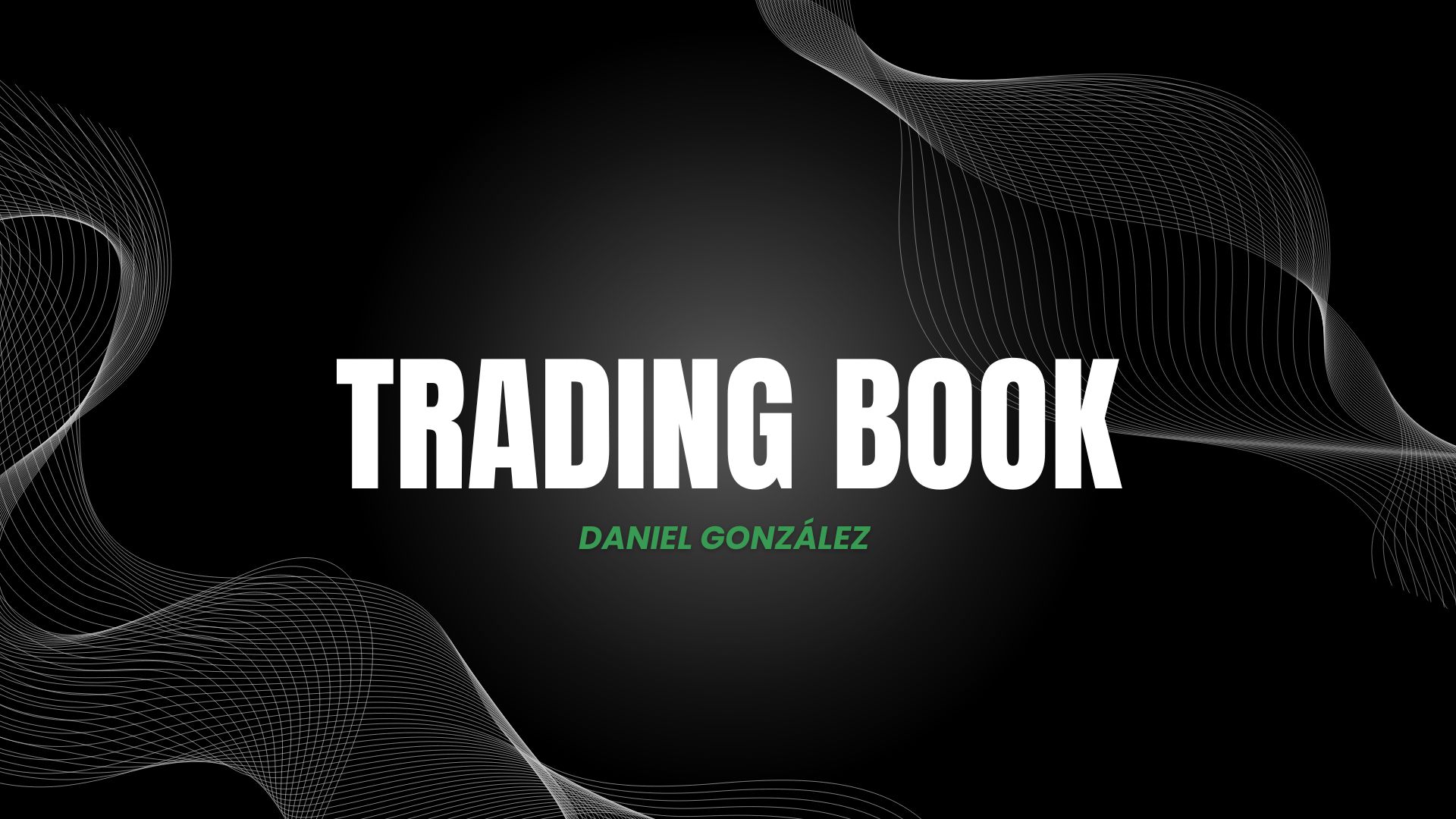 TRADING BOOK - Daniel González | Hotmart