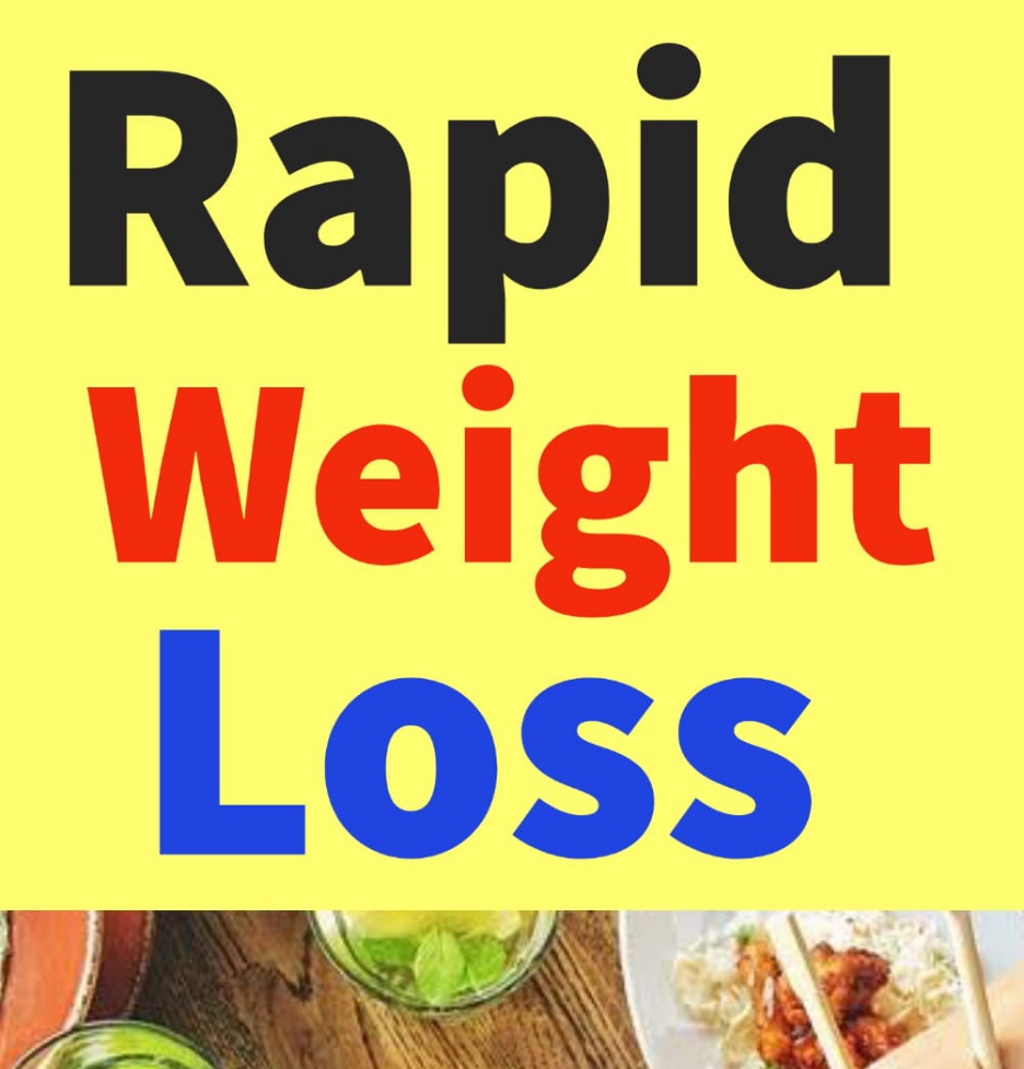 Rapid Weight Loss