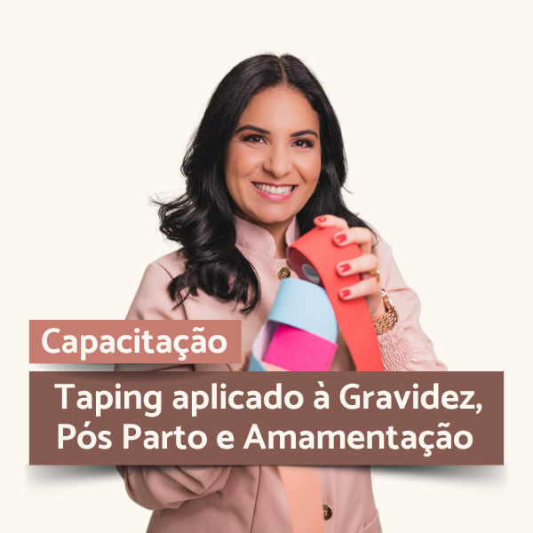 Taping aplicado ao Pós-parto e Amamentação (Online) - Mayra Freire...