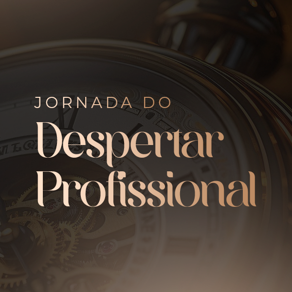 Jornada do Despertar Profissional