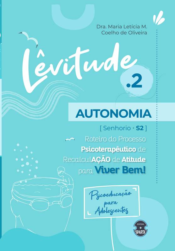 LEVITUDE A2 Autonomia - Levitude Psicologia Estilo de Vida | Hotmart