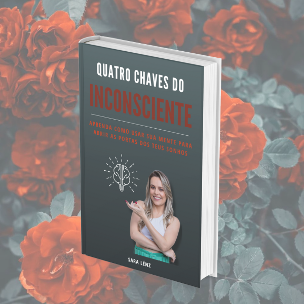 Quatro Chaves do Inconsciente - SARA LÉNZ | Hotmart