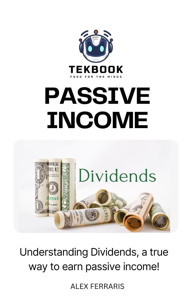 Understanding Dividends, A true way to earn passive income