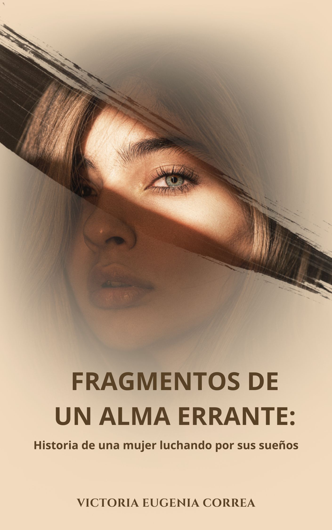 FRAGMENTOS DE UN ALMA ERRANTE - Victoria Eugenia Correa | Hotmart