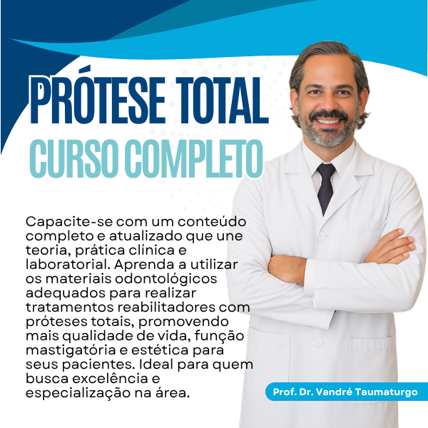 CURSO COMPLETO ONLINE DE PRÓTESES TOTAL
