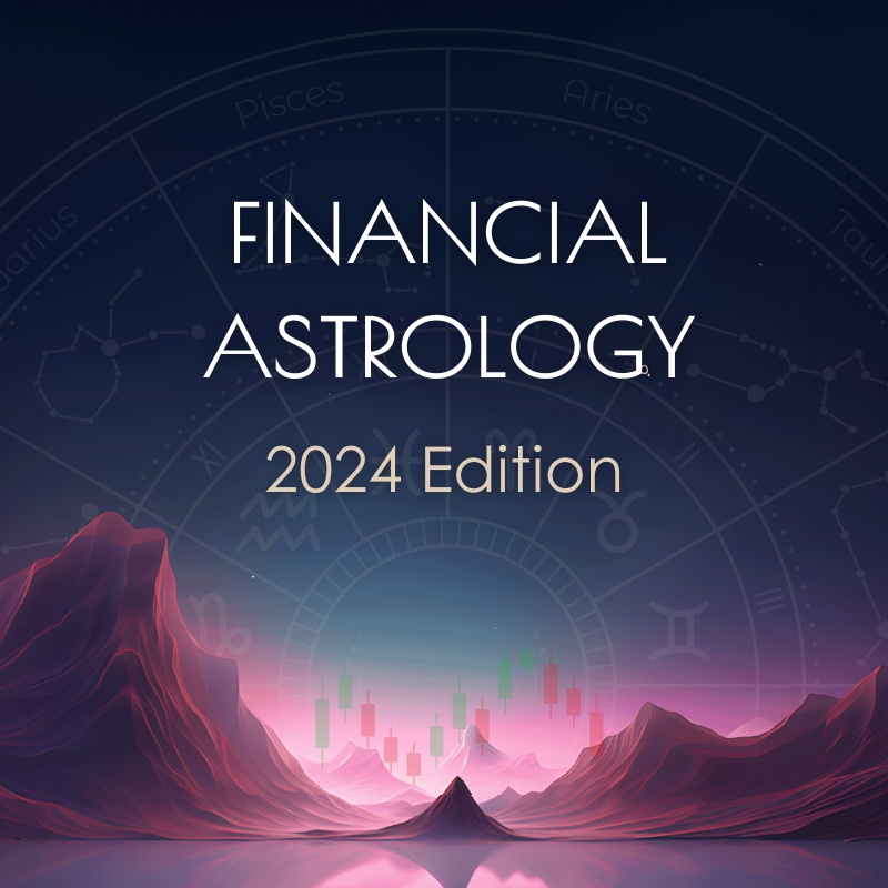 Financial Astrology - 2024 Edition
