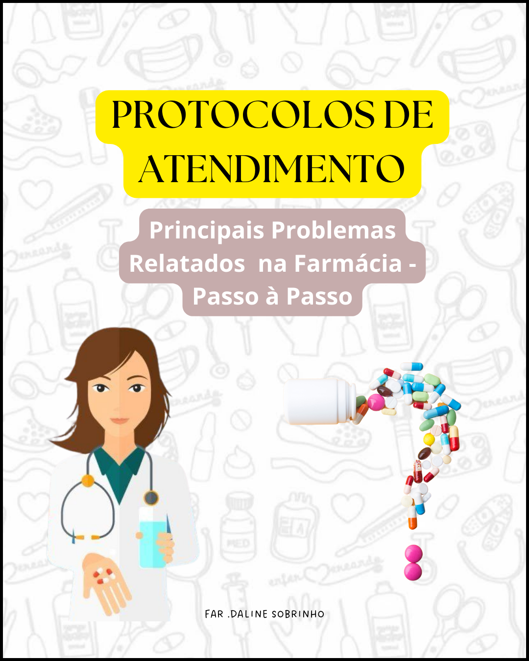 Protocolos de Atendimento -Passo à Passo