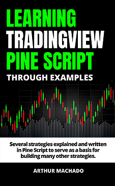 Learning TradingView Pine Script Programming Trough Examples