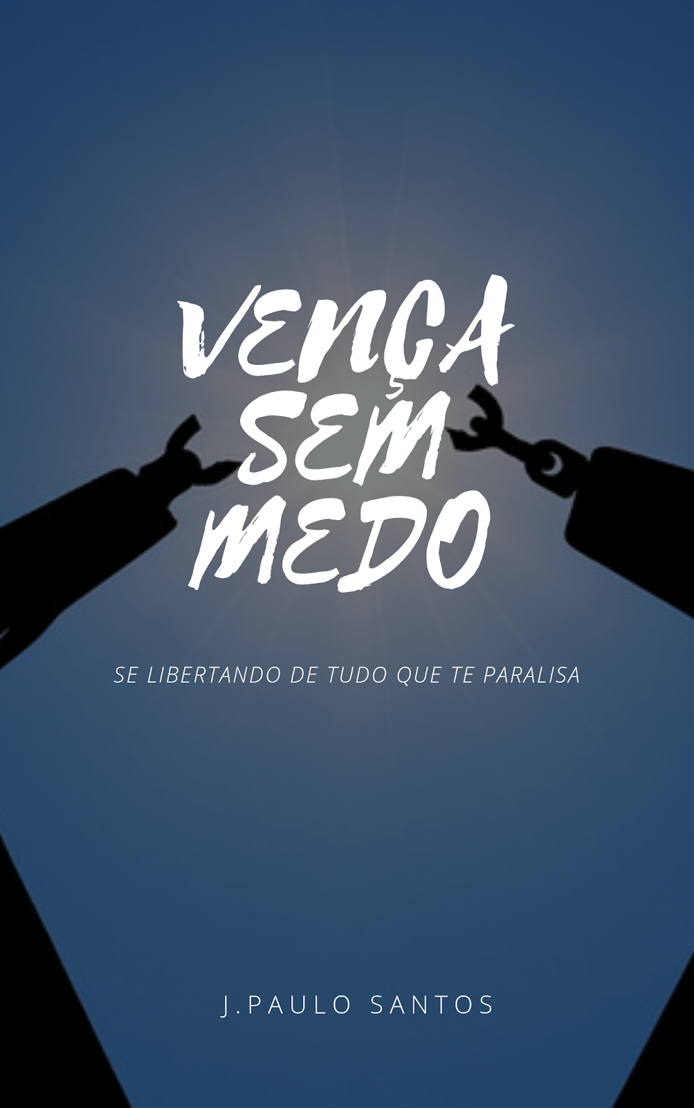 Vença sem Medo- E-book - João Paulo | Hotmart