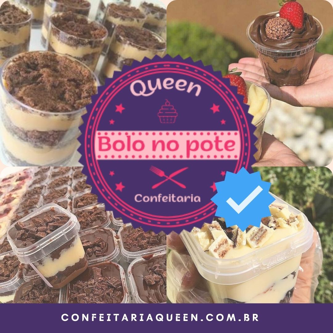 Bolo no pote Magnífico - Confeitaria Queen - Débora Lopes de França...