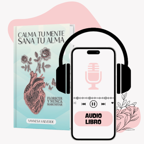 Audio libro Calma tu mente sana tu alma - Vannesa Valverde | Hotmart
