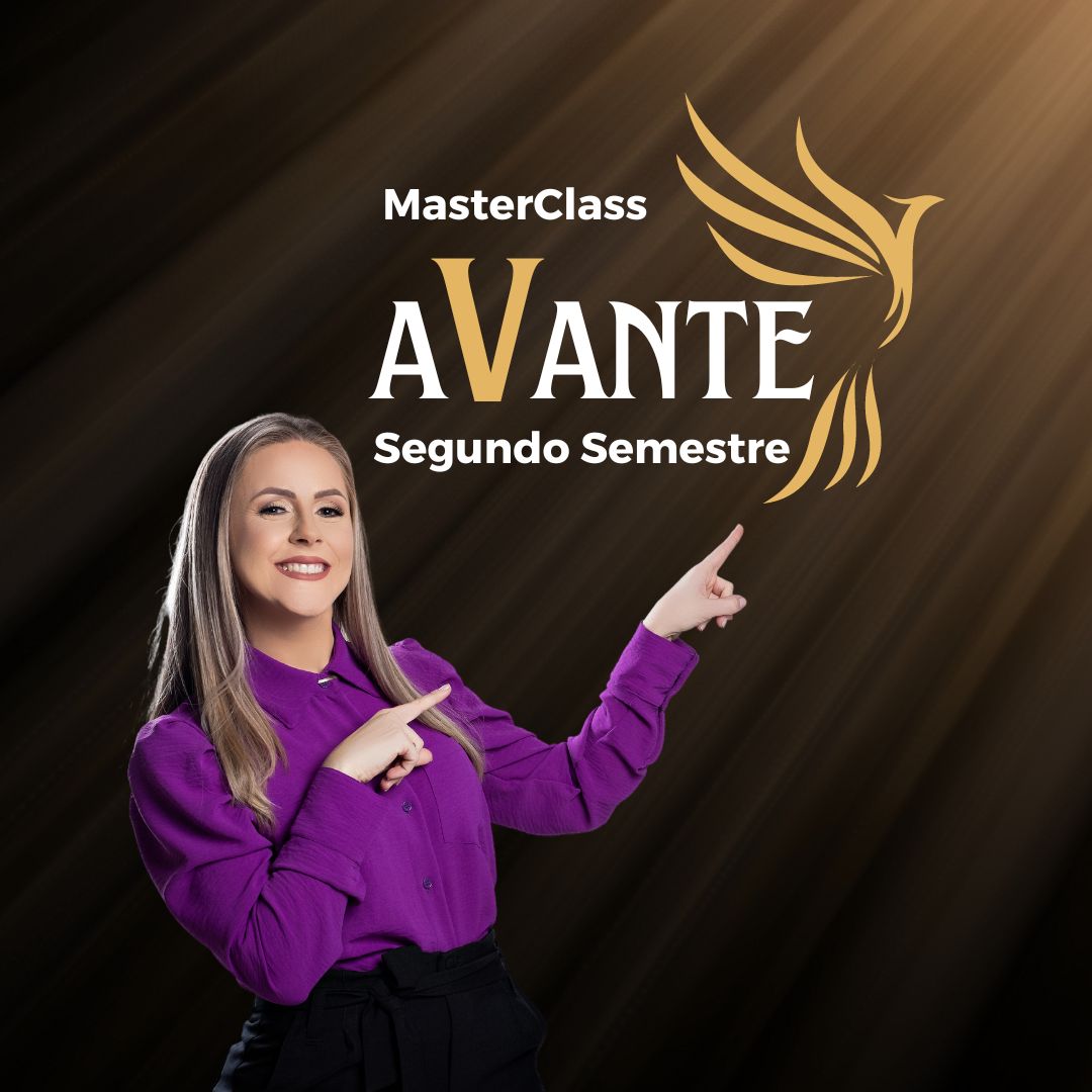 MasterClass Avante Segundo Semestre - Leidi katia giehl | Hotmart