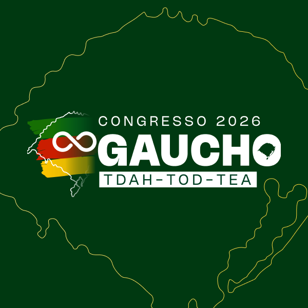 Congresso Gaúcho - TDAH, TOD e TEA 2026 - GDC PRODUTORA E AGENCIA D...