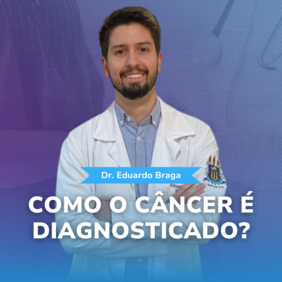 Como o câncer é diagnosticado? - Dr. Eduardo Braga - Adolpho Baamon...