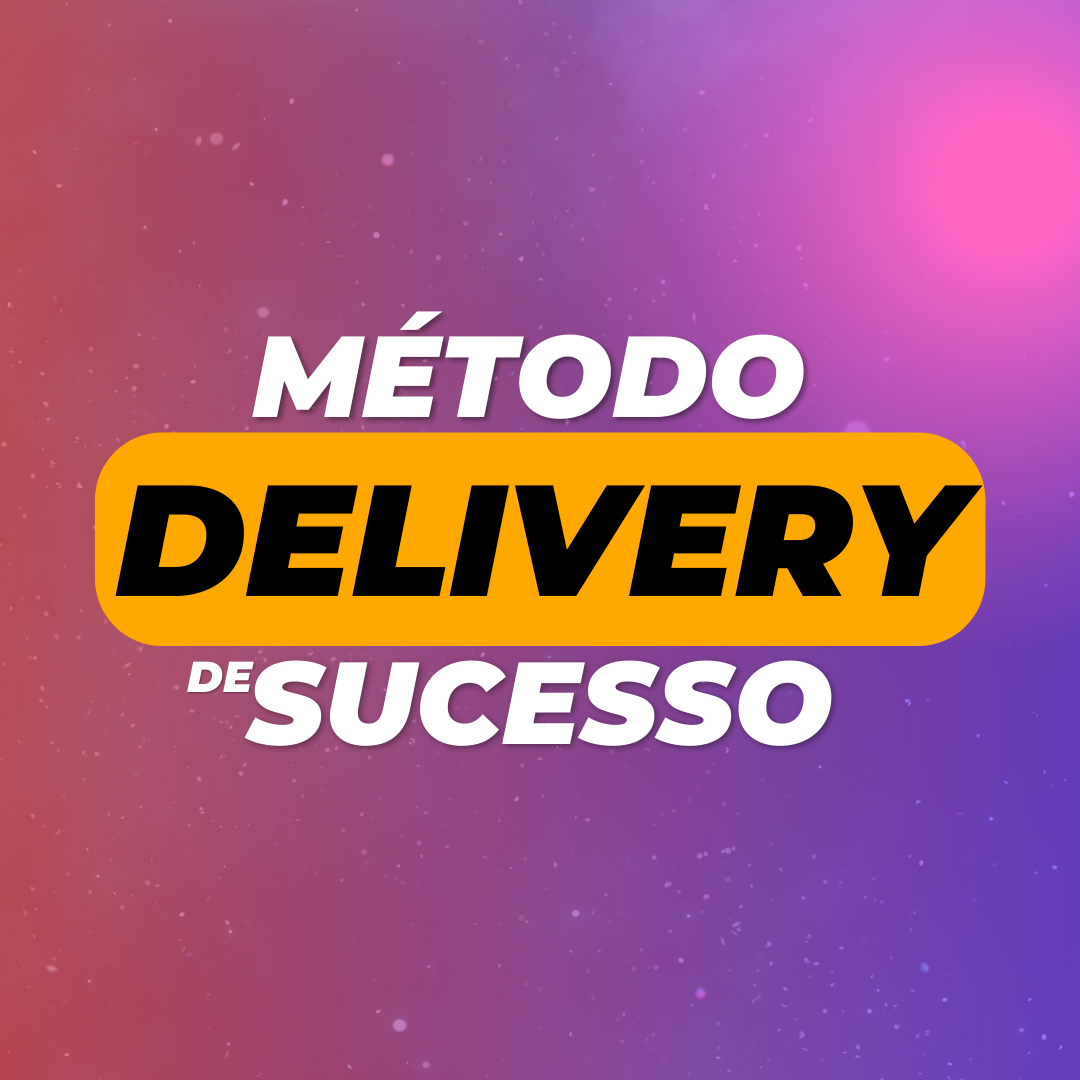 MDS - Método Delivery de Sucesso - Guilherme Gonçalves Ferreira | H...
