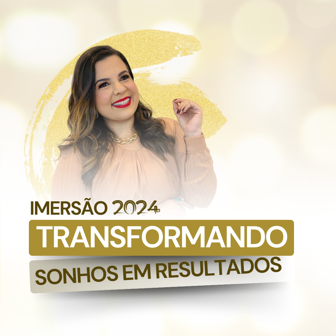 Imersão - Transformando Sonhos em Resultados - Bárbara Martins | Ho...