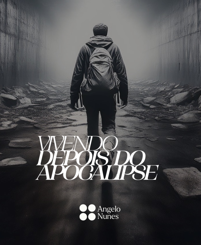Vivendo depois do apocalipse - Angelo Henrique | Hotmart