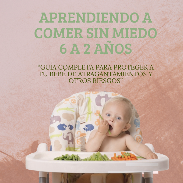 Aprendiendo a comer sin miedo 6 a 2 años "Guía completa para proteg...