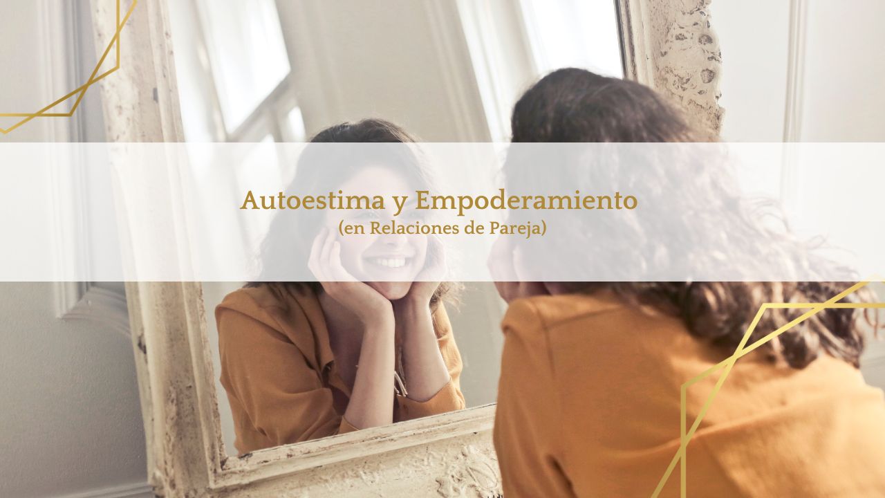 AUTOESTIMA Y EMPODERAMIENTO