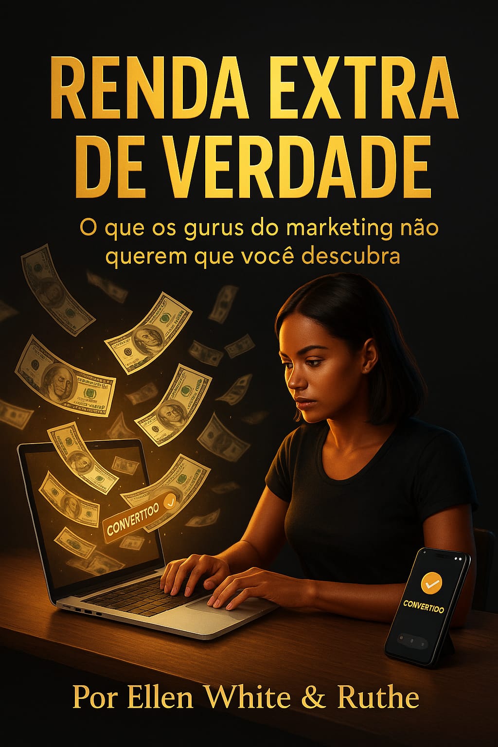 Renda Extra de Verdade - Ellen White Mendes de Matos | Hotmart