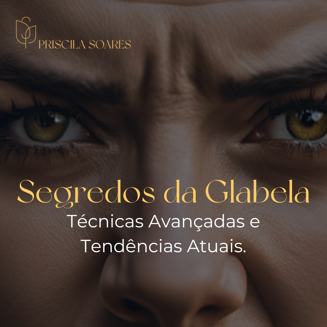 Segredos da Glabela: O primeiro passo para se tornar referência é d...