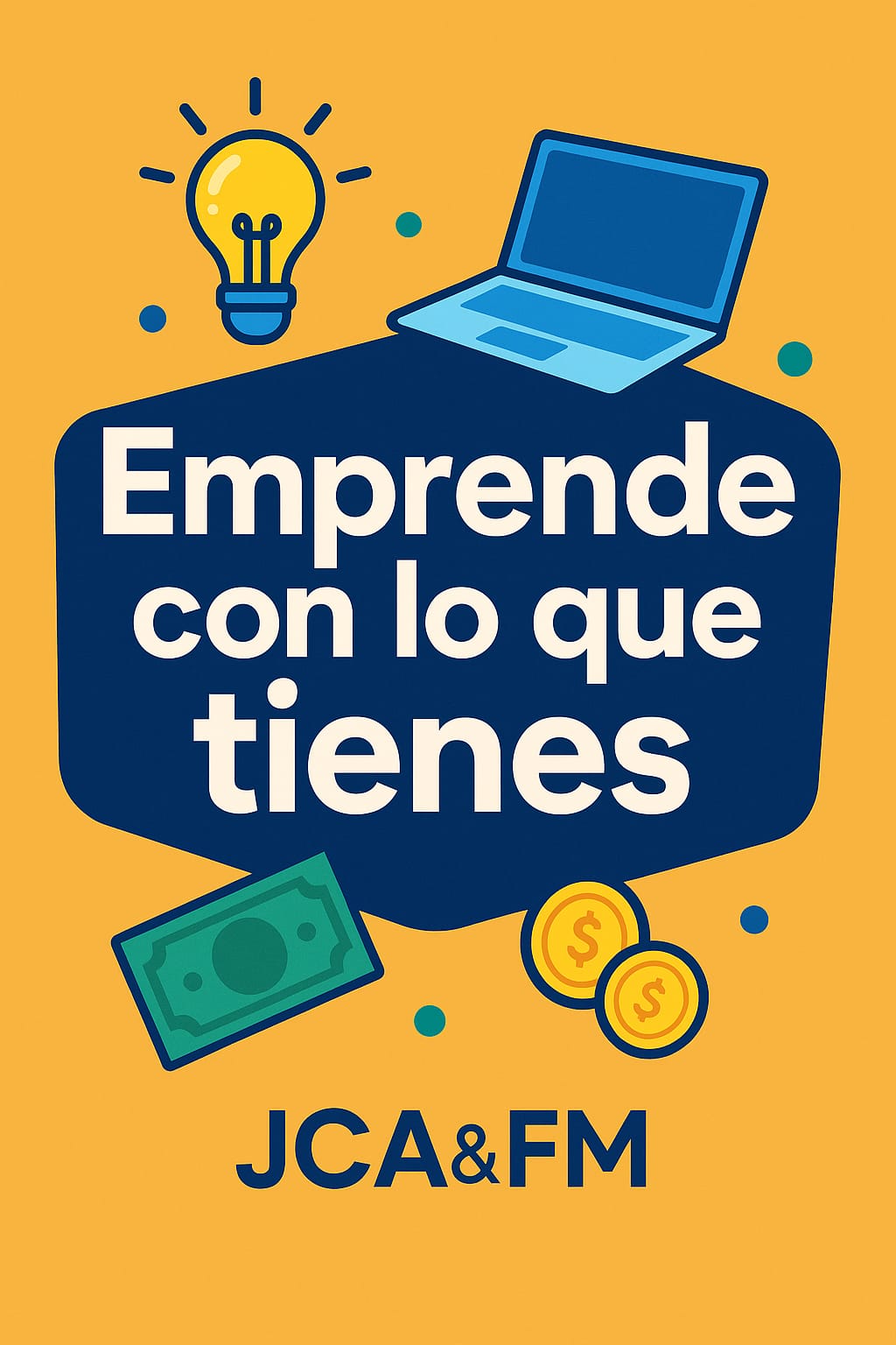 Emprende con lo que tienes - Juan Luis Fallas Salazar | Hotmart