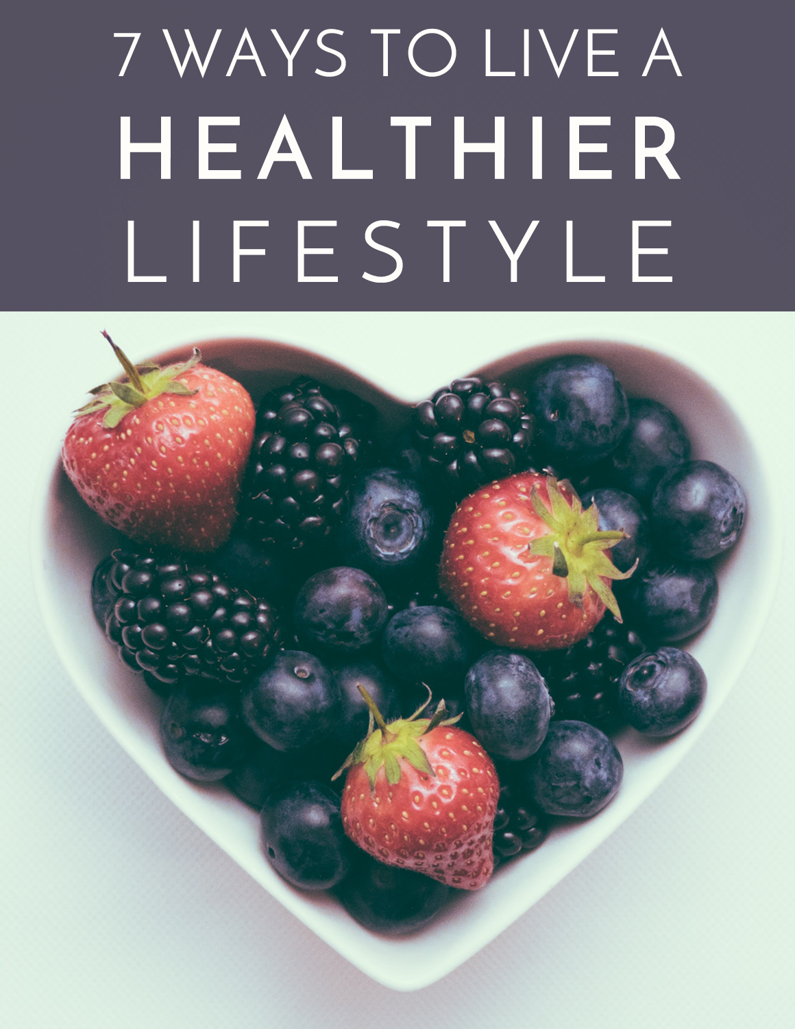 5 Ways to Live a Healthier Lifestyle