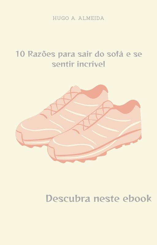 10 Razões para sair do sofá e se sentir incrível