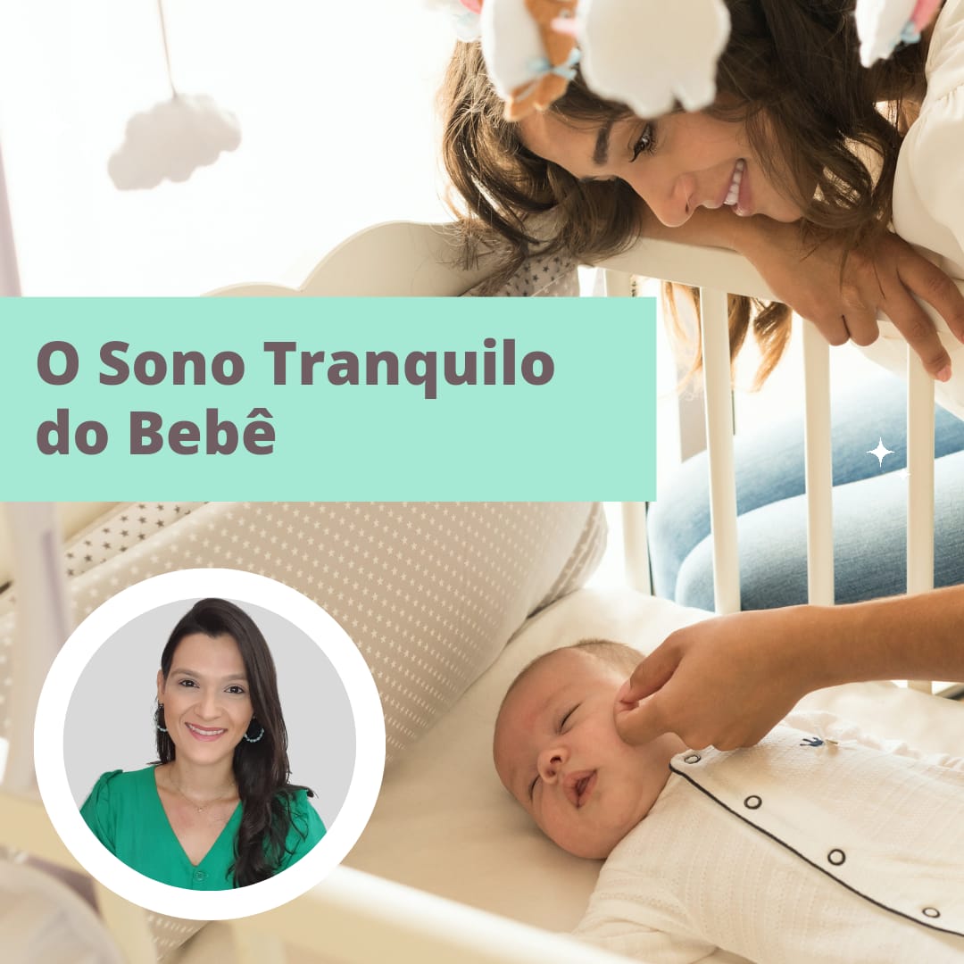 O SONO TRANQUILO DO BEBÊ - Isabela Batista Morais | Hotmart