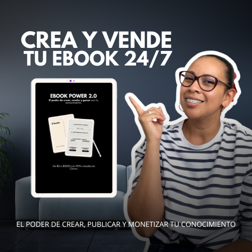 CREA Y VENDE TU EBOOK 24/7 EBOOK POWER 2.0