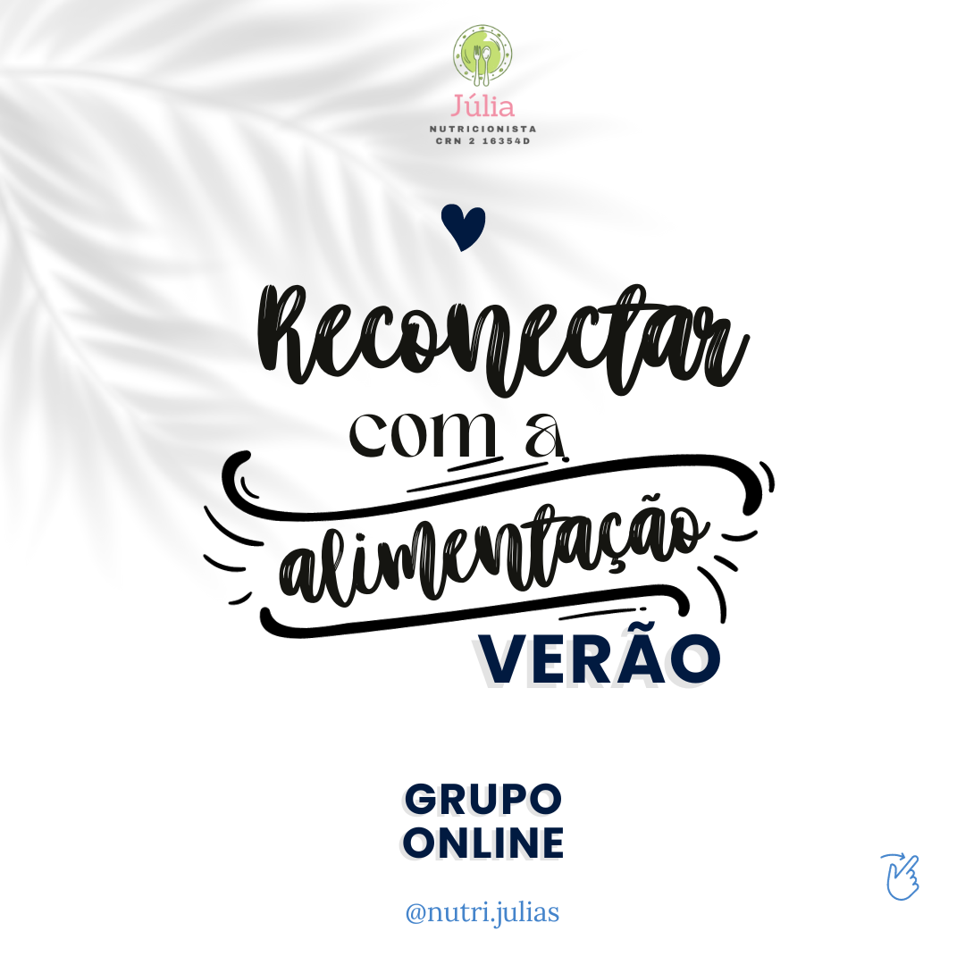 PROGRAMA RECONECTAR COM A ALIMENTAÇÃO - Júlia Pess dos Santos | Hot...