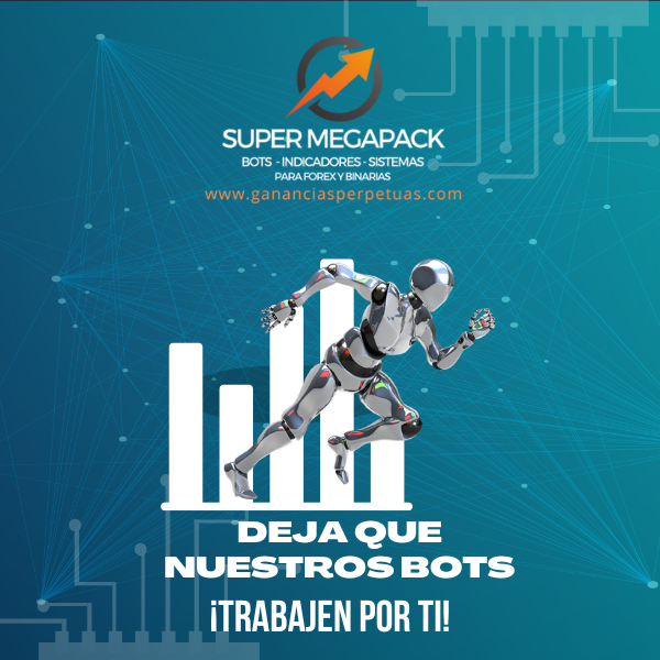 SUPER MEGAPACK BOTS - INDICADORES - SISTEMAS PARA FOREX Y BINARIAS ...
