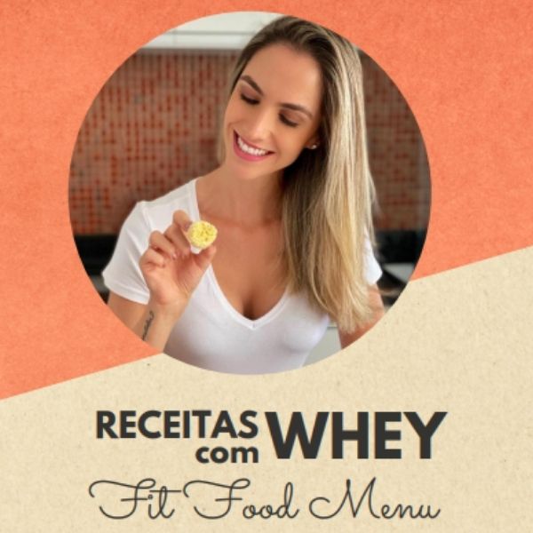 Receitas com Whey by Fit Food Menu