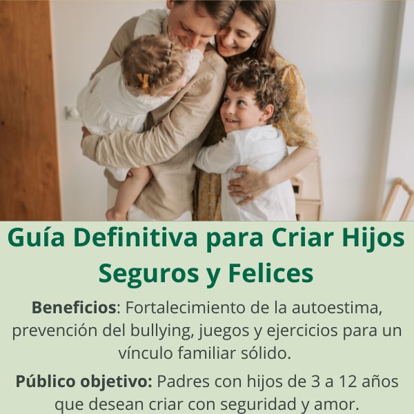Guia definitiva para criar hijos seguros y felices - CGR Digital
