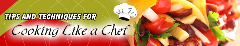 ook Like a Chef: 101 Expert Tips and Techniques for Home Cooks