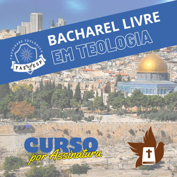 Bacharel LIVRE em Teologia - Assinatura