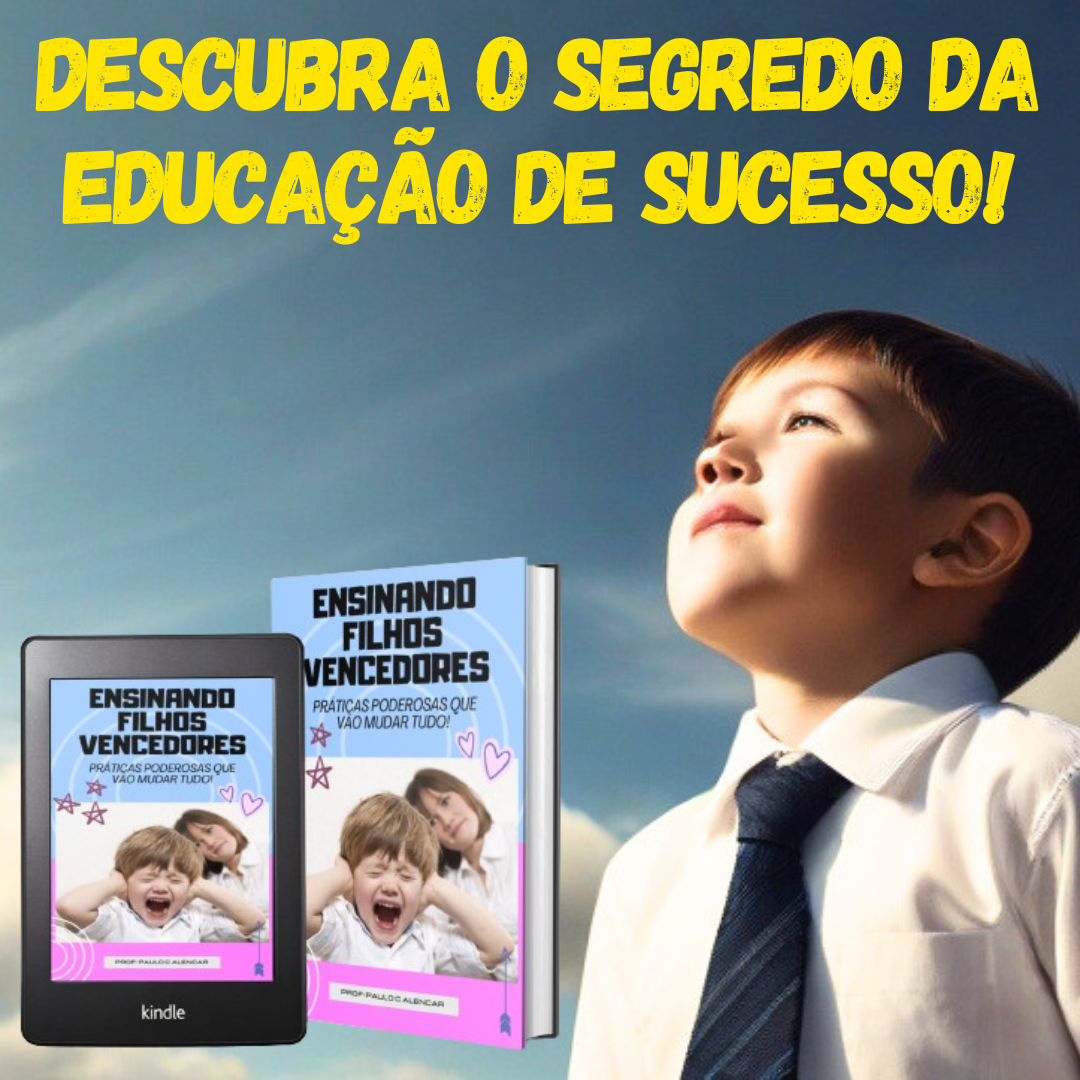 Ensinando Filhos Vencedores - Paulo Castro de Alencar | Hotmart