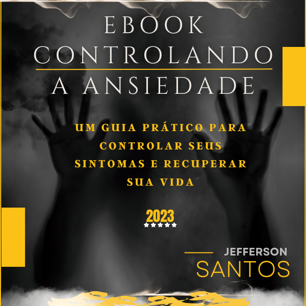 Controlando a Ansiedade - Jefferson dos Santos | Hotmart